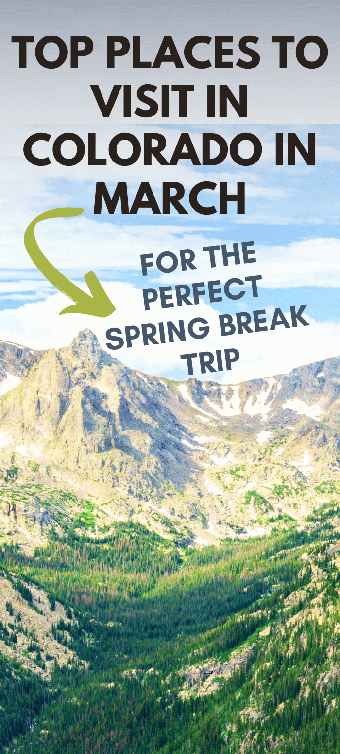 15 Best Colorado Spring Break Destinations - Unseen Colorado